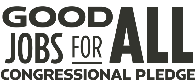 Sign The Good Jobs For All Pledge - Good Jobs For All Pledge